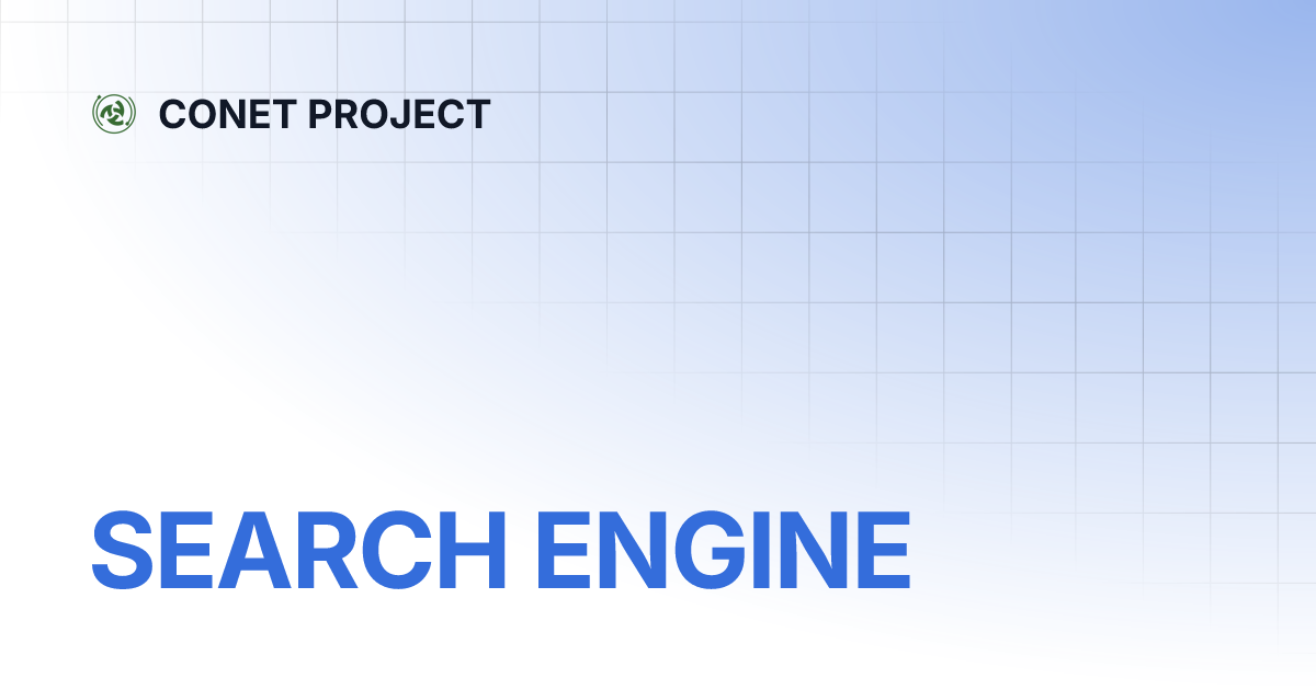 SEARCH ENGINE | CONET PROJECT