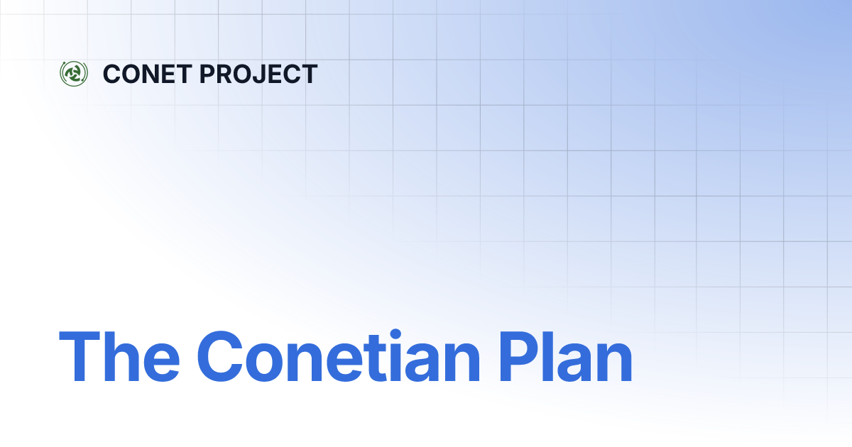 The Conetian Plan | CONET PROJECT